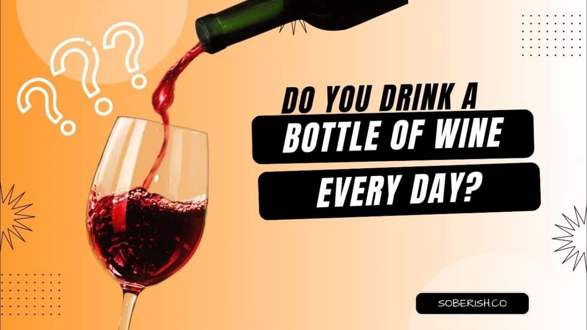 Drinking A Bottle Of Wine A Day? It'll Cost You.